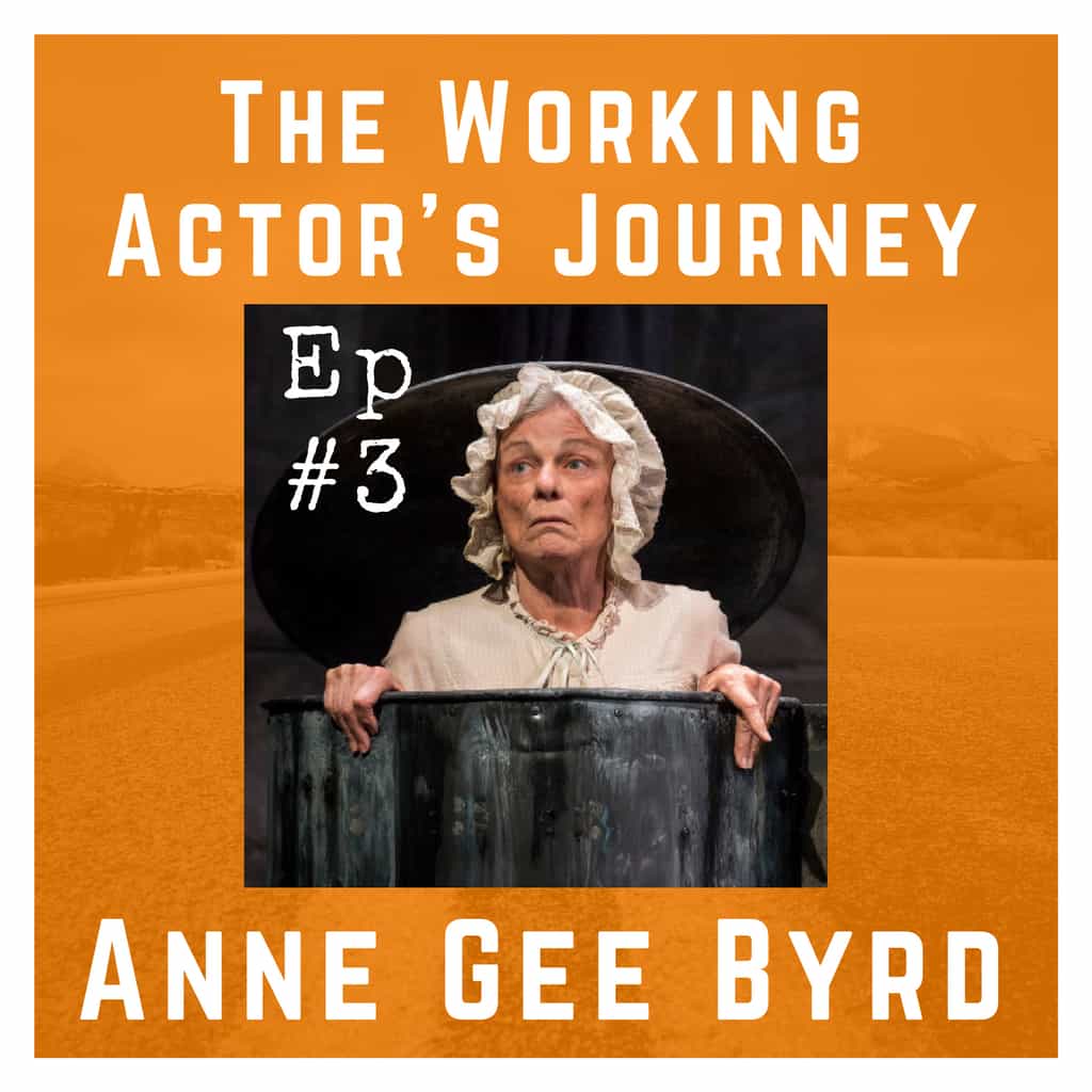 Listen Now: Anne Gee Byrd on Being Tough and Enjoying Auditions