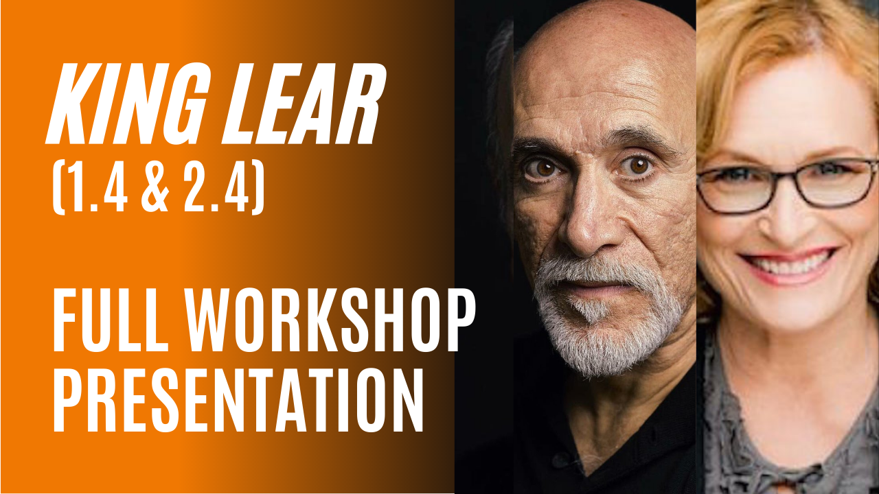 Listen or Watch: Shakespeare's KING LEAR Workshop Presentation