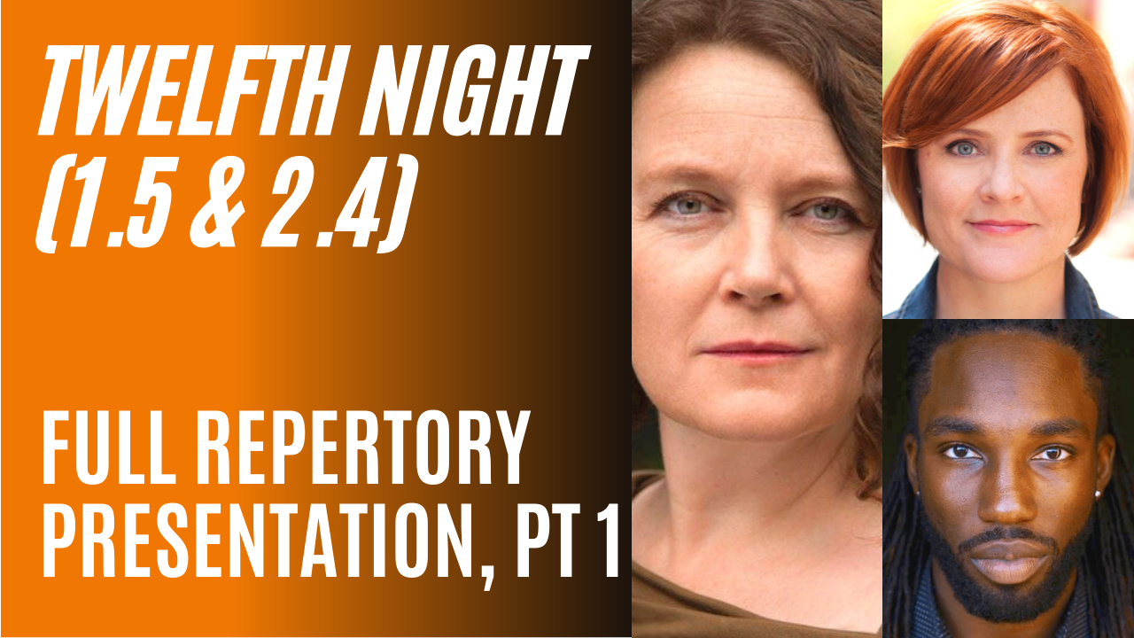 Listen/Watch: Shakespeare's Twelfth Night REPERTORY Workshop, Pt 1